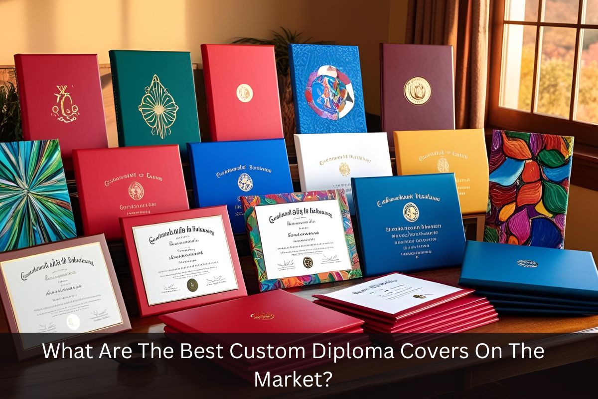 What Are The Best Custom Diploma Covers On The Market?